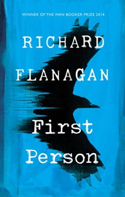 Book Review – First Person by Richard Flanagan | Catherine Meyrick