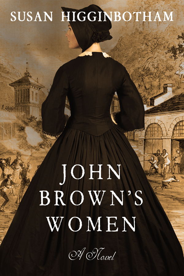 John Brown’s Women: A Novel by Susan Higginbotham | Catherine Meyrick