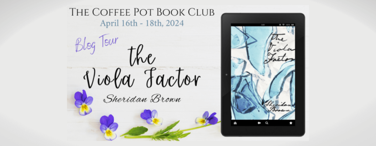 The Viola Factor by Sheridan Brown | Catherine Meyrick